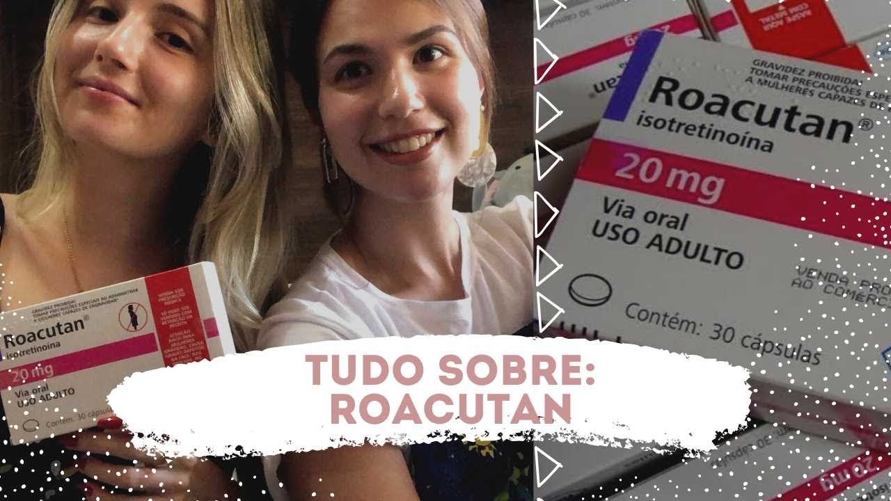 Tudo sobre: Roacutan | Opinião de paciente