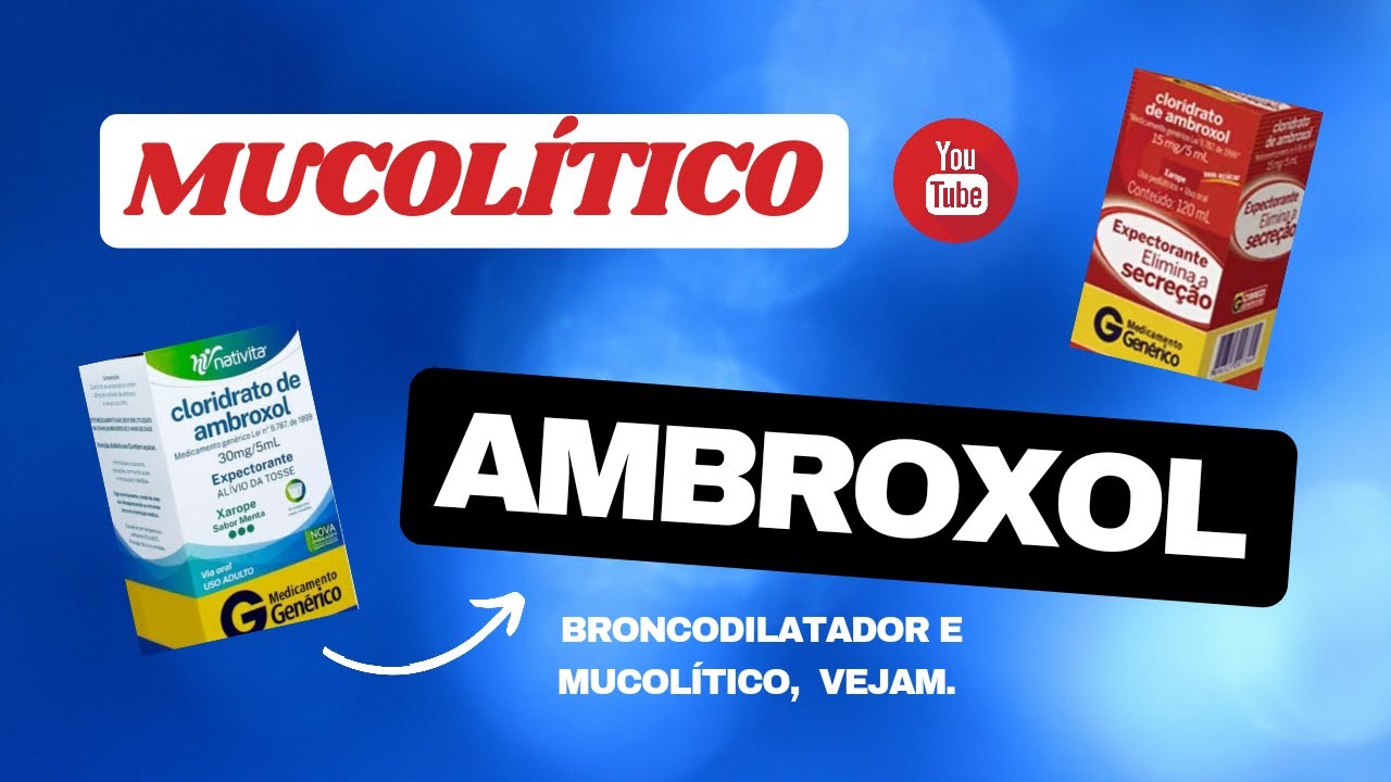 AMBROXOL: Apresentação, mecanismo de ação, indicação, interação ...