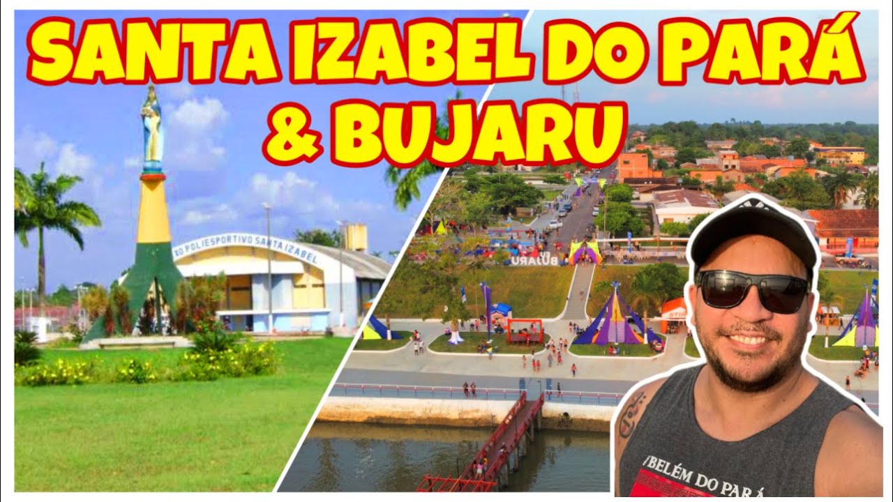 Santa Izabel do Pará e Bujaru