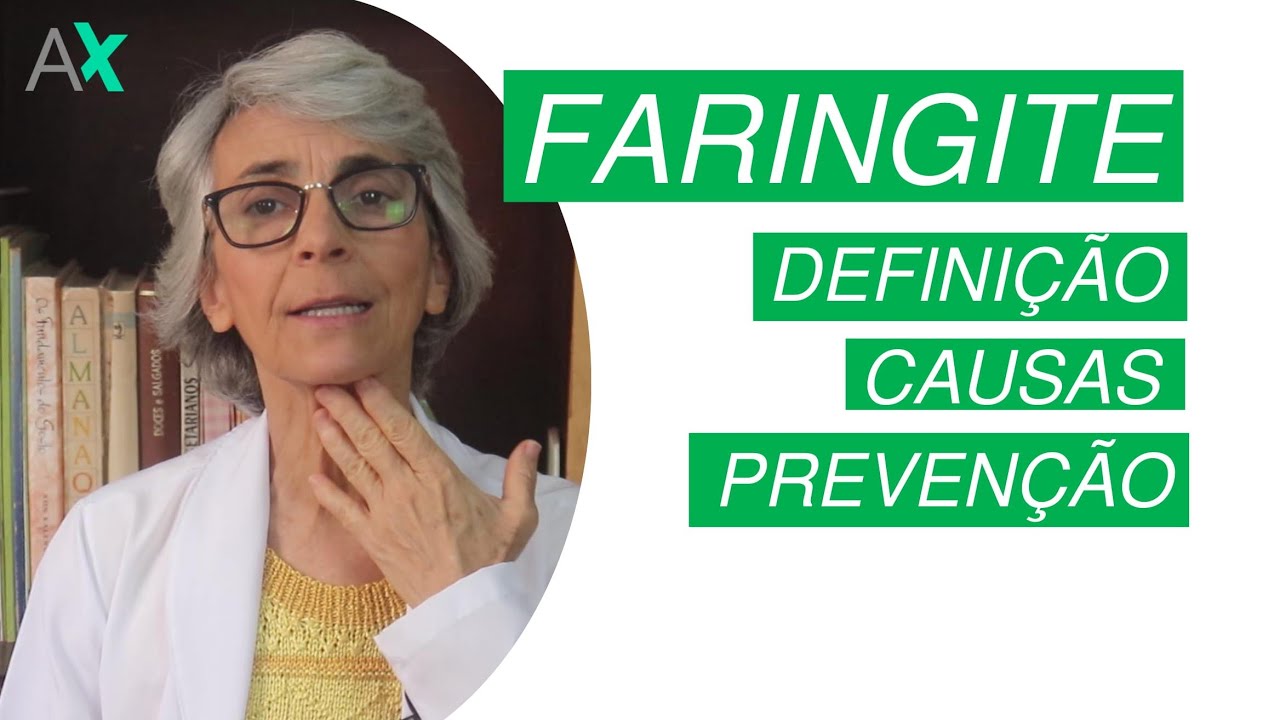 Faringite, o que é, causas e como prevenir