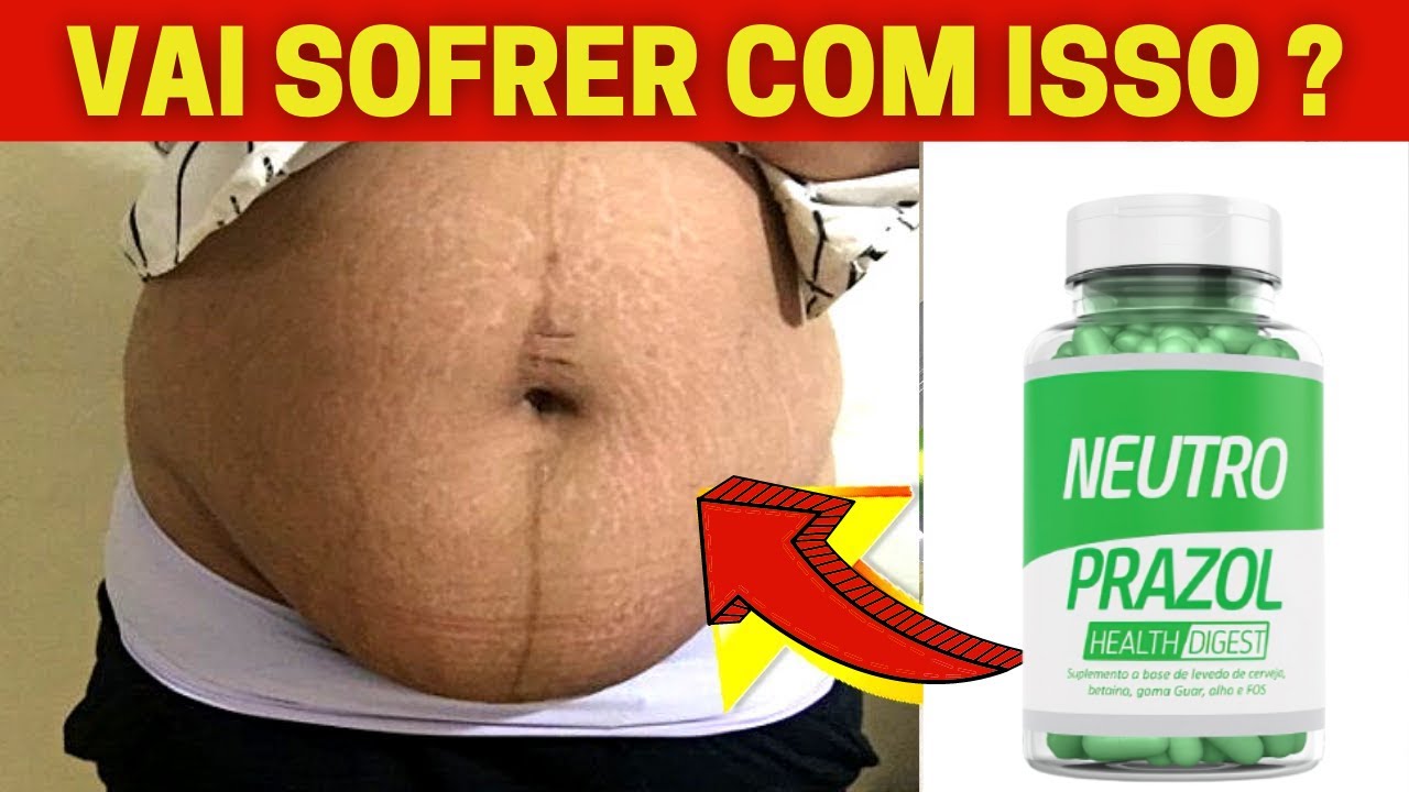 Neutro Prazol Funciona ? Neutro Prazol diminui a Queimação ? Neutro ...