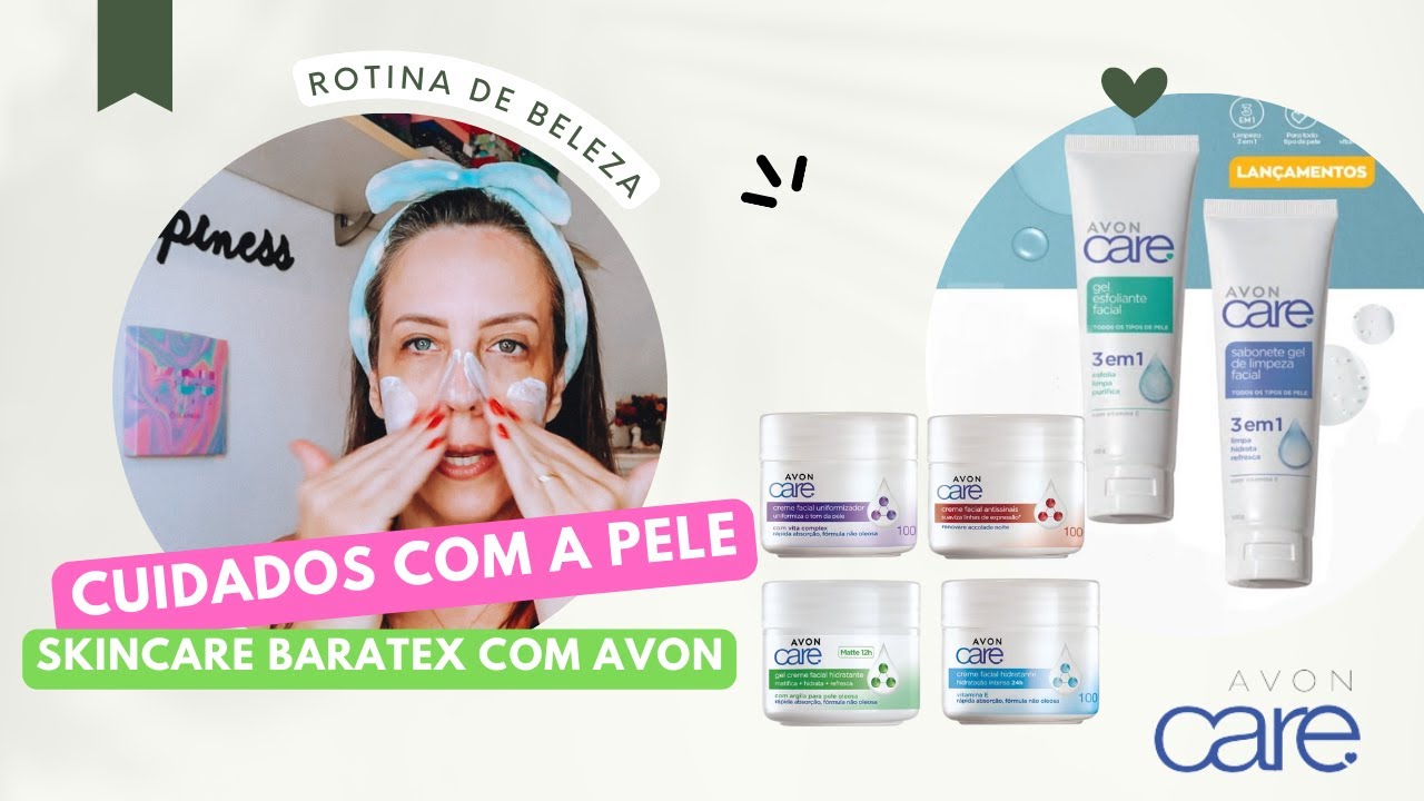 Cuidados com a pele Avon Care: rotina rápida e econômica.
