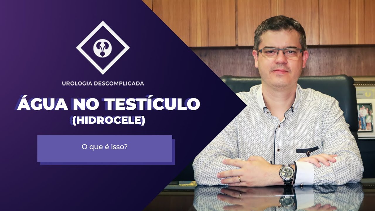Hidrocele Testicular: o que é e como tratar