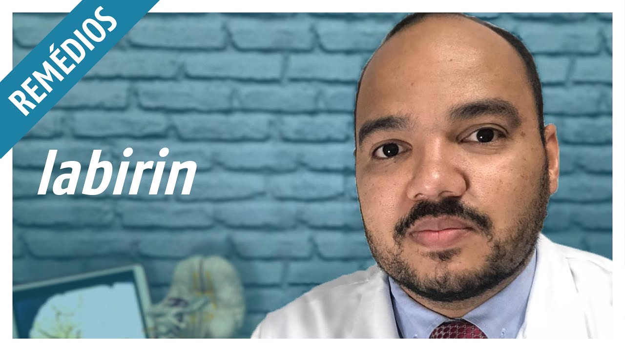 Labirin: Indicações e possíveis efeitos colaterais