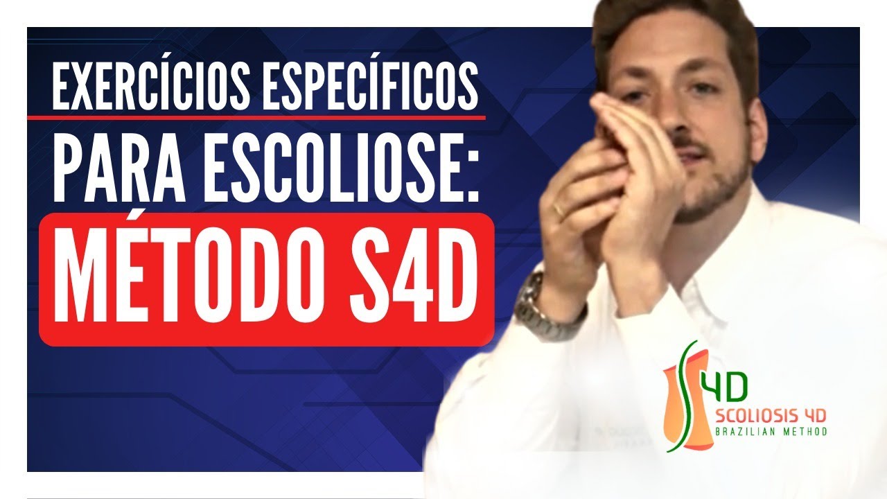 Método S4D: Exercícios específicos para tratamento da escoliose