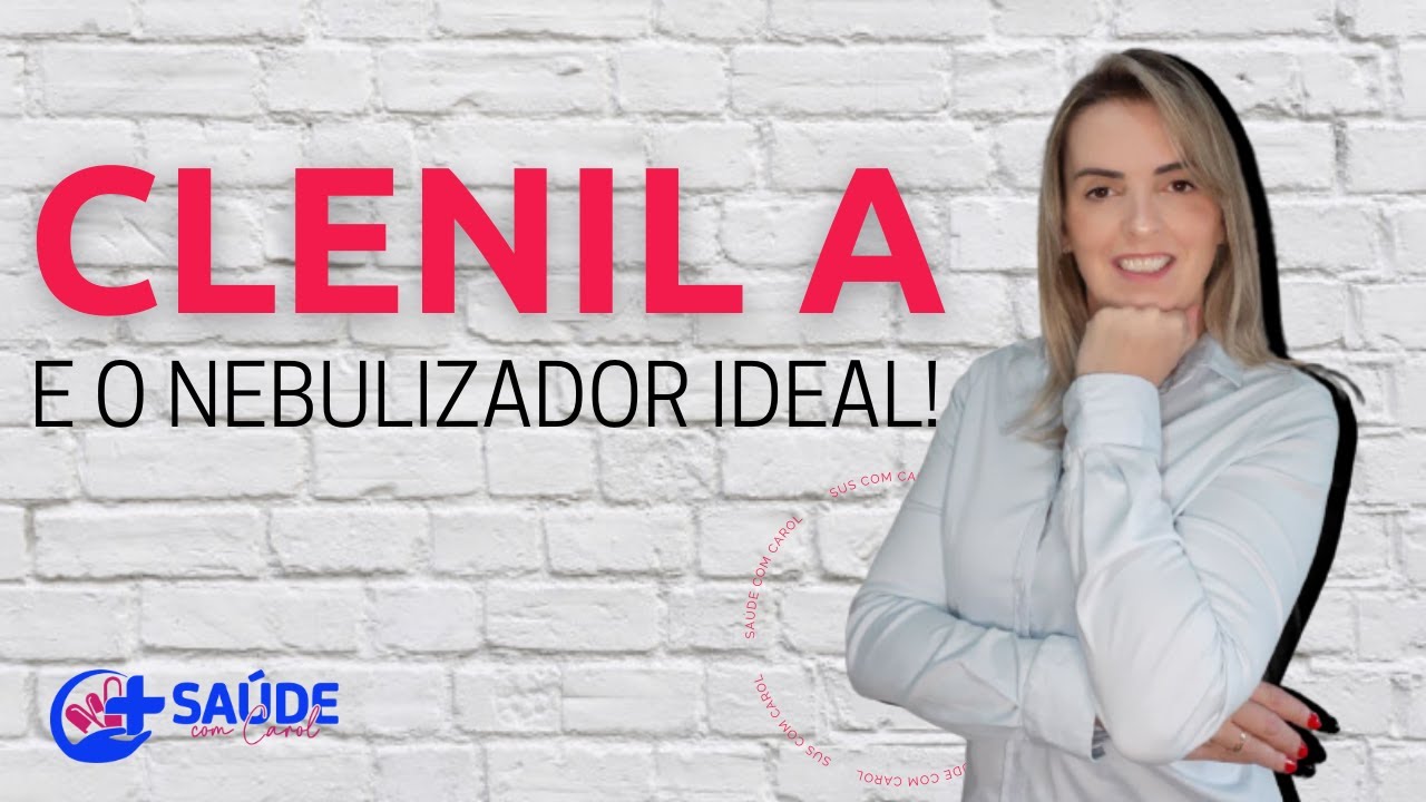 Nebulizadores: Qual o Melhor para Utilizar com Clenil?