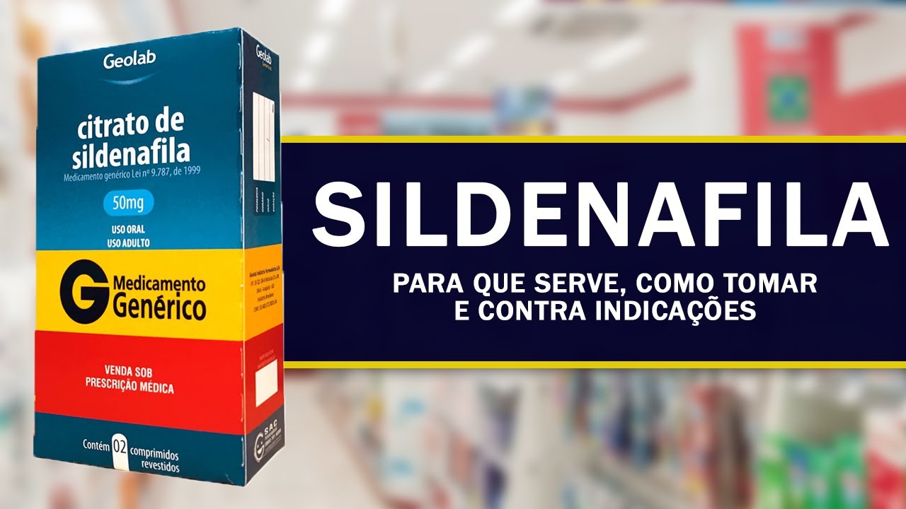 Para que serve a Sildenafila?
