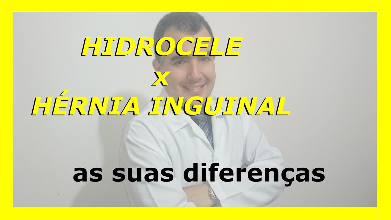 Diferenças entre Hidrocele e Hérnia Inguinal