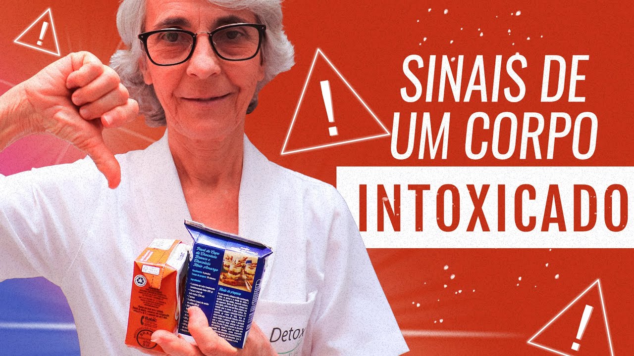 Descubra sinais de intoxicação no seu corpo