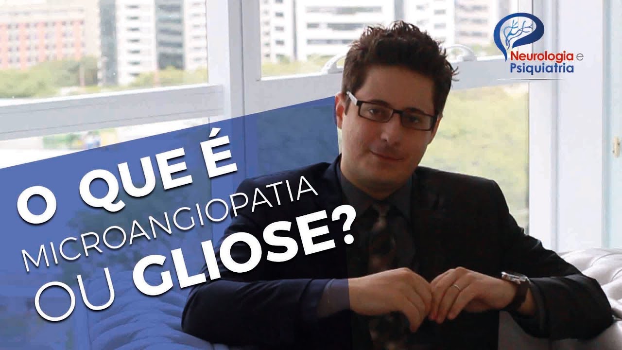 Gliose e Microangiopatia: O que são e o que revelam na ressonância ...