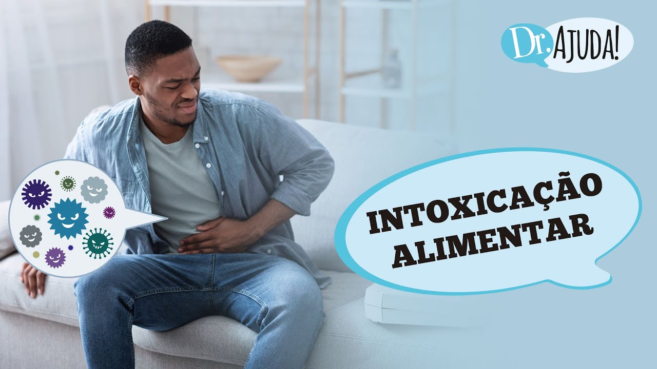 Intoxicação alimentar: sintomas, prevenção e tratamento
