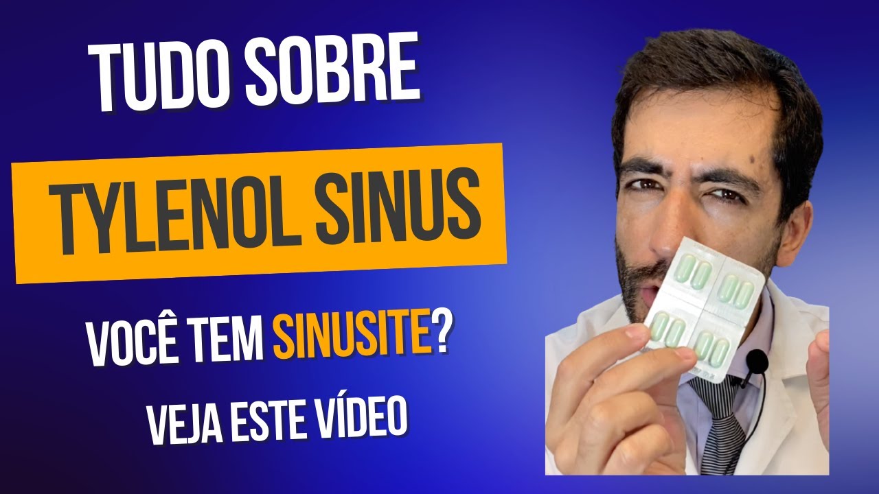 Uso correto do Tylenol Sinus e sua eficácia no tratamento da sinusite