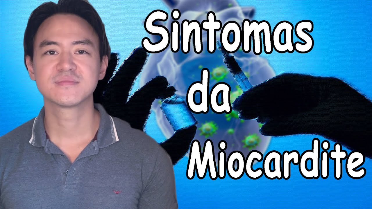 Sintomas de Miocardite: Conheça os principais sinais da inflamação do ...