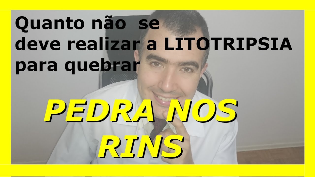 Litotripsia: Quando não realizar o procedimento para quebrar pedra nos ...