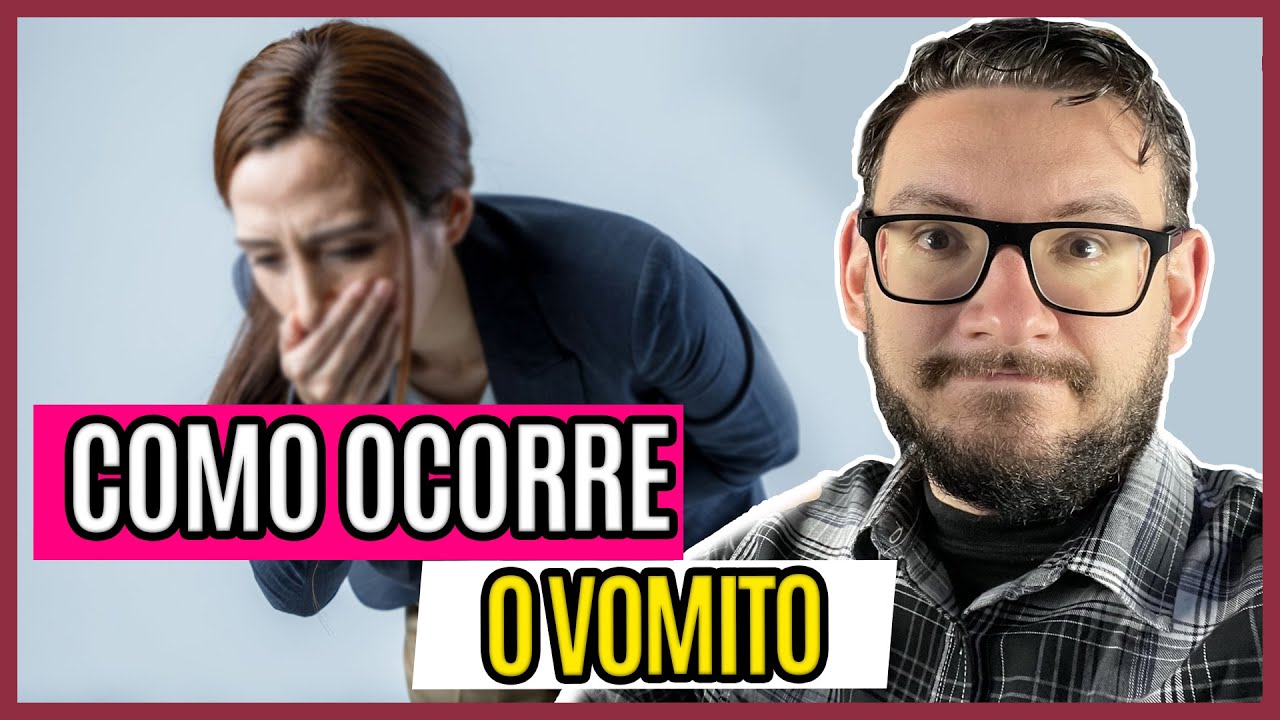 Vômito: Causas e Processo de Ocorrência